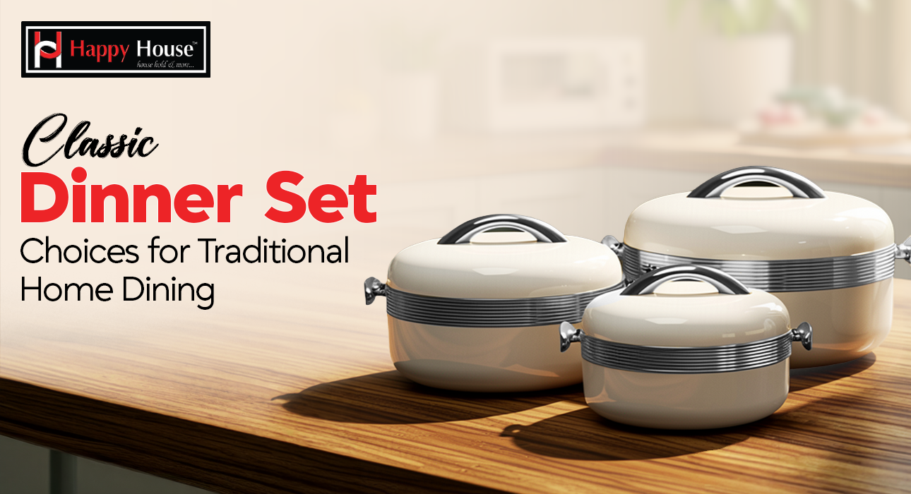 Classic Dinner Set Design for Traditional Home Dining – Happy House