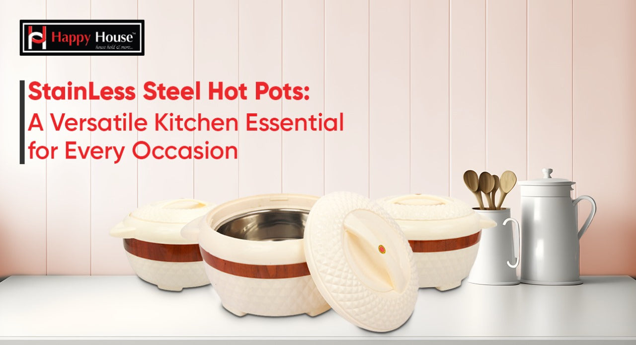 StainLess Steel Hot Pots: A Versatile Kitchen Essential for Every Occa ...